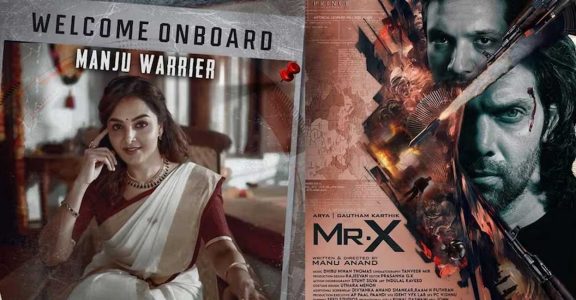 Manju Warrier returns to Tamil cinema with action entertainer 'Mr X ...