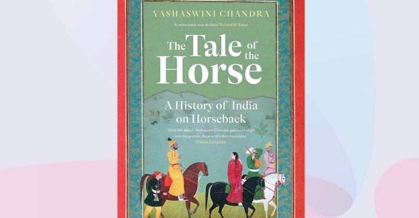 Discovering Indian history through the prism of the horse | Lifestyle ...